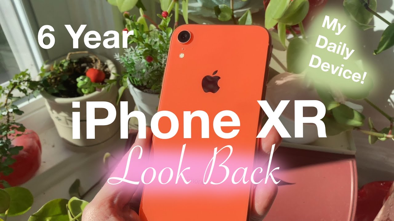 iPhone XR in 2024. Looking back after 6 years! - YouTube