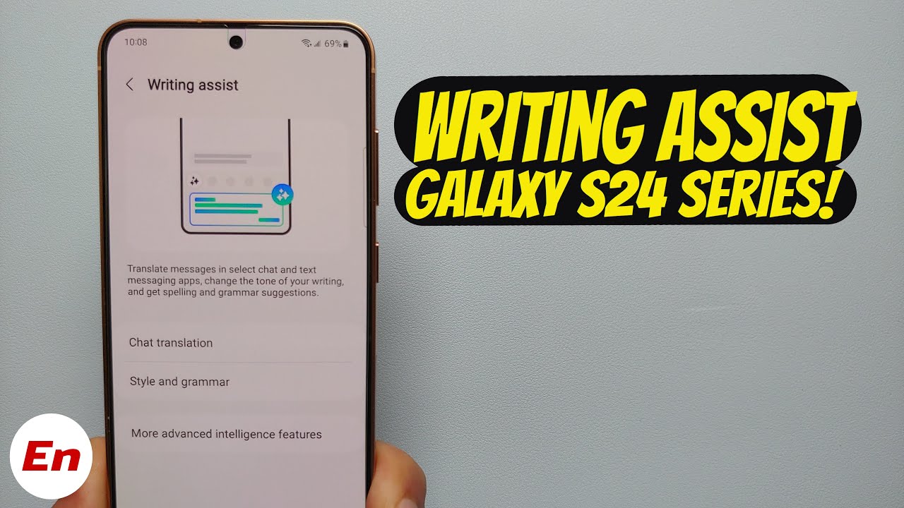 How To Use Writing Assist (Galaxy AI) on Samsung Galaxy S24 (Ultra/Plus ...