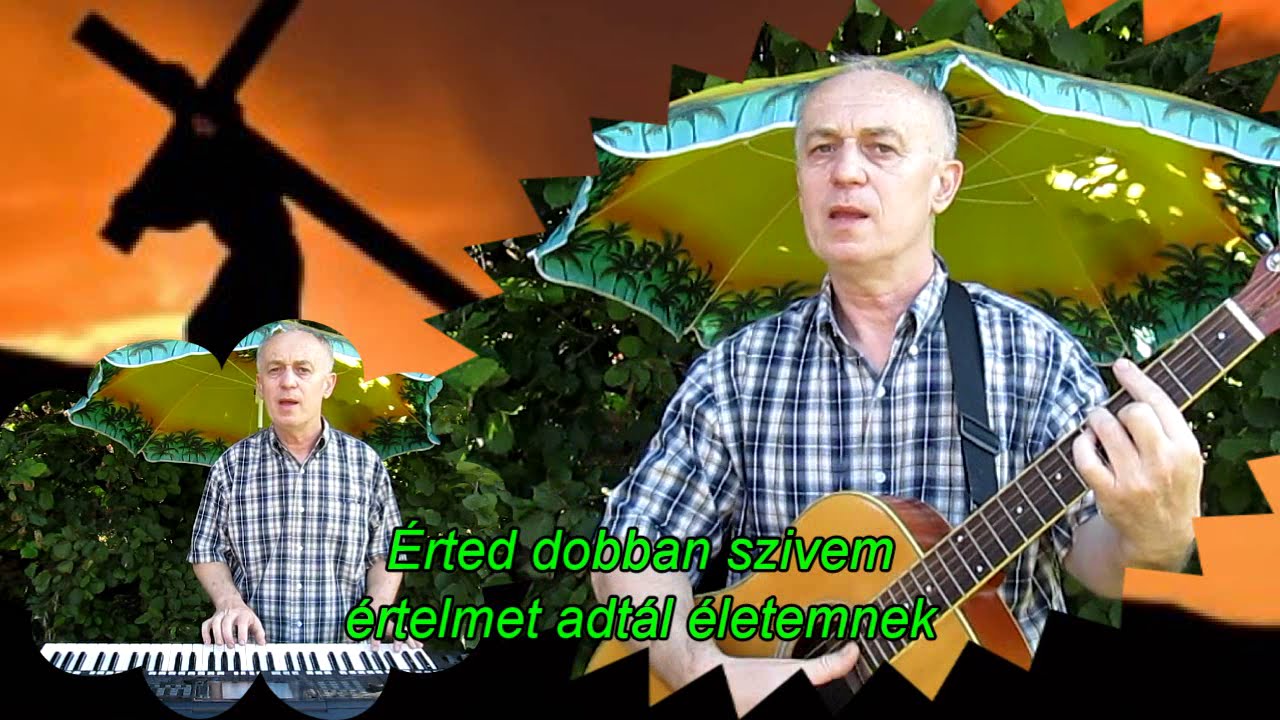 Ferencz István Jézus az Úr: Keresztény Dícséretek - YouTube