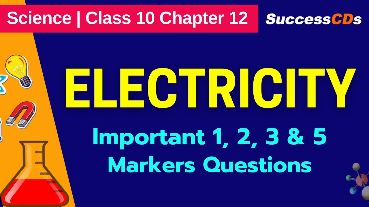 Electricity Class 10 Science Chapter 12 NCERT CBSE Important Questions electricity-class-10-science-chapter-12-ncert-cbse-important-questions