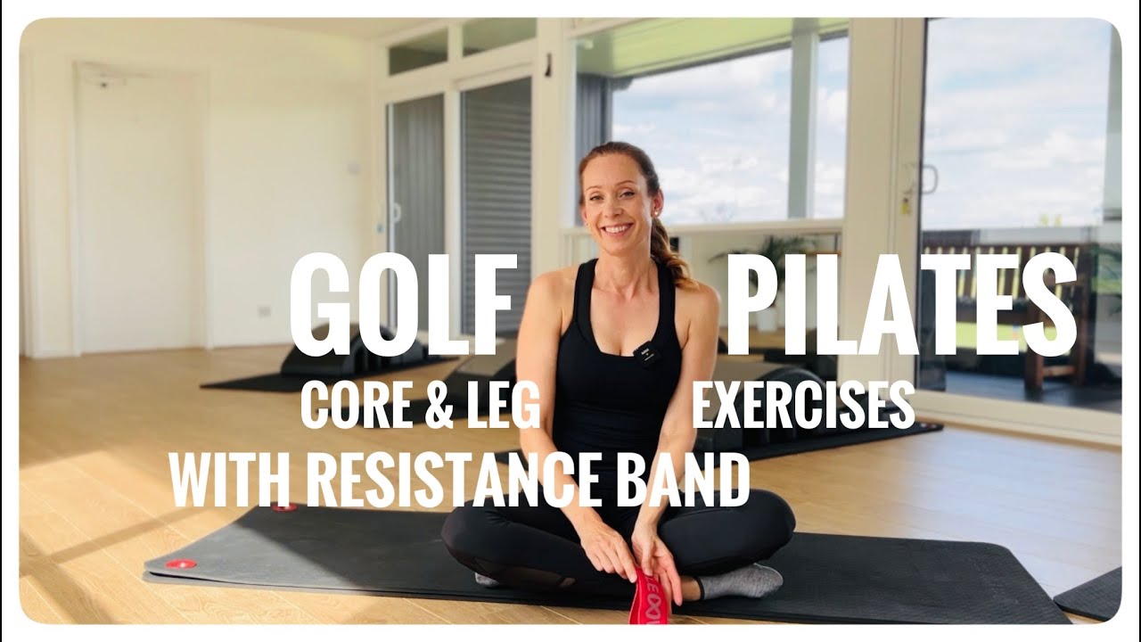 Golf Pilates For CORE, LEGS And ARMS With Band - YouTube