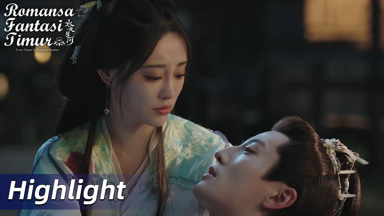 Highlight EP29 Meninggal dalam dekapan Mu Yao?! | Love Game in Eastern ...