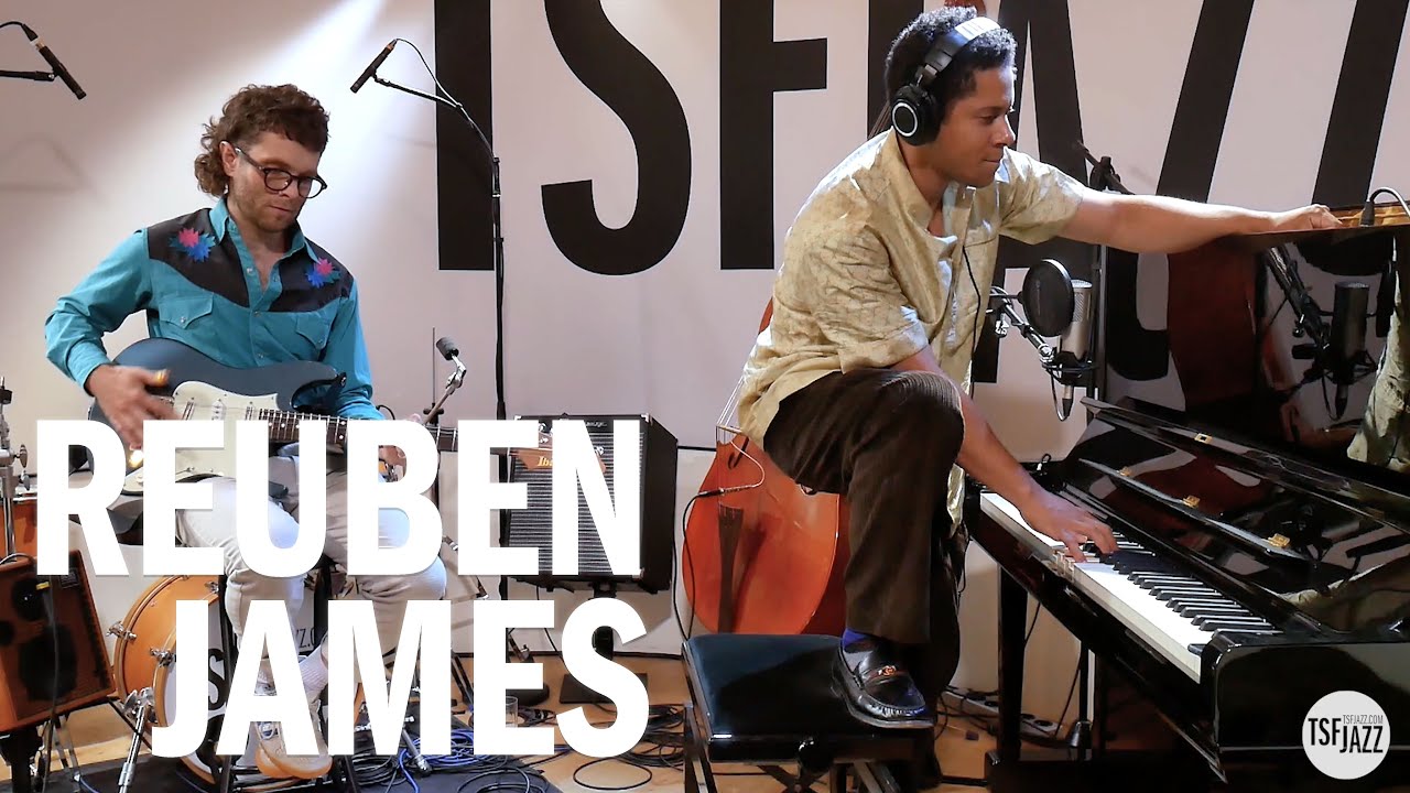 Reuben James "Means The World" en session TSFJAZZ! - YouTube