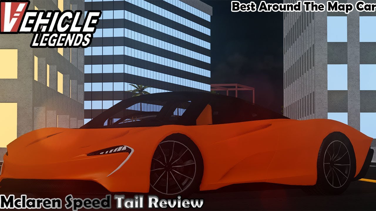 Roblox Vehicle Legends Mclaren SpeedTail Review - YouTube