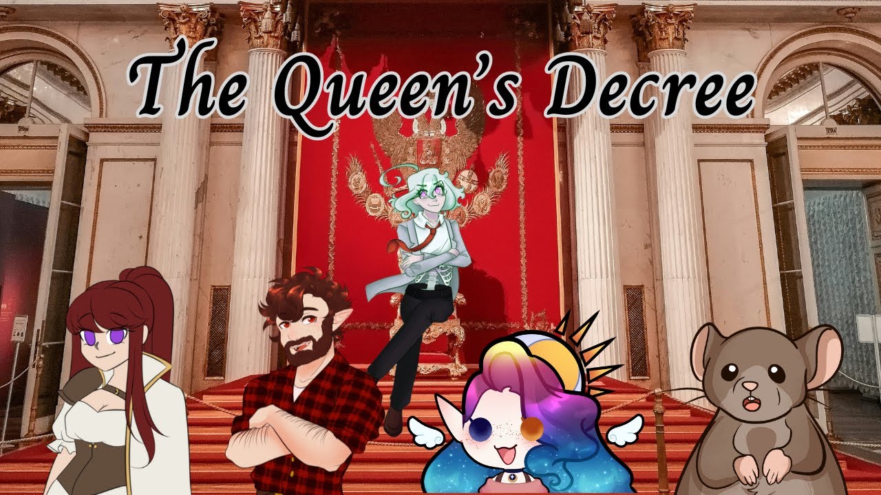 The Queen's Decree: A MOTW Campaign Ep 5 - YouTube