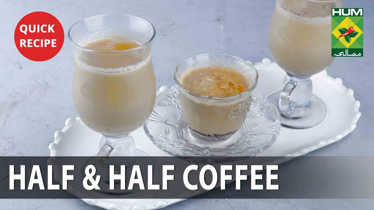 How To Make Half & Half Coffee? Quick Recipes | Desi Food - YouTube