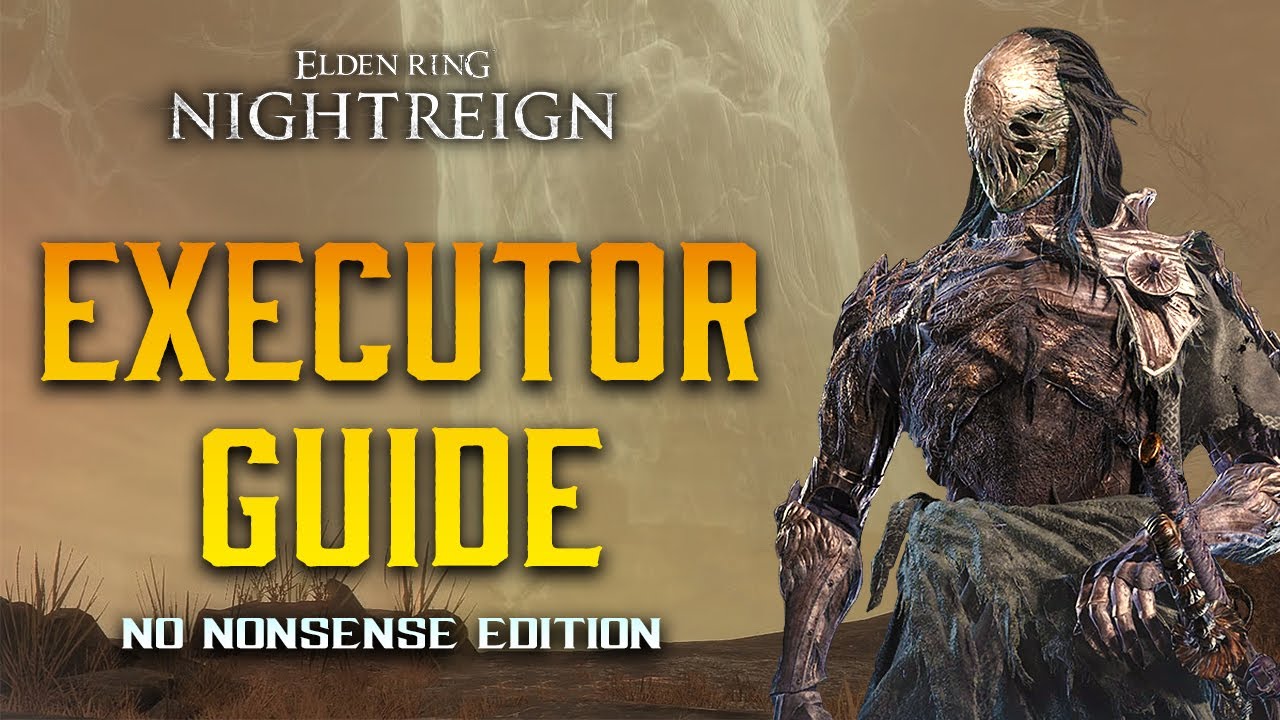 The ONLY Executor Guide You Need for Elden Ring NIGHTREIGN - YouTube