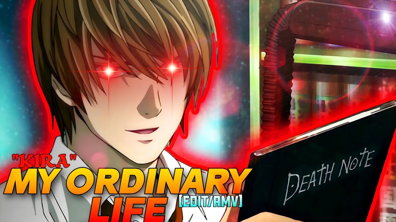My Ordinary Life - Death Note "Kira" | [Edit/Amv] Quick Edit - YouTube