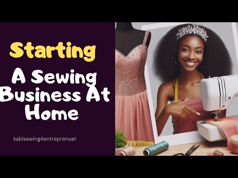 How to Start a Sewing Business from Home - YouTube