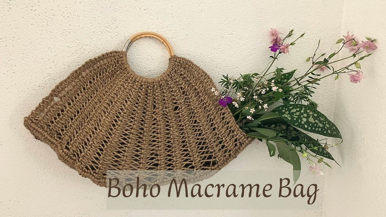 Macrame Magic: How to Create the Perfect Boho Macrame Bag - YouTube