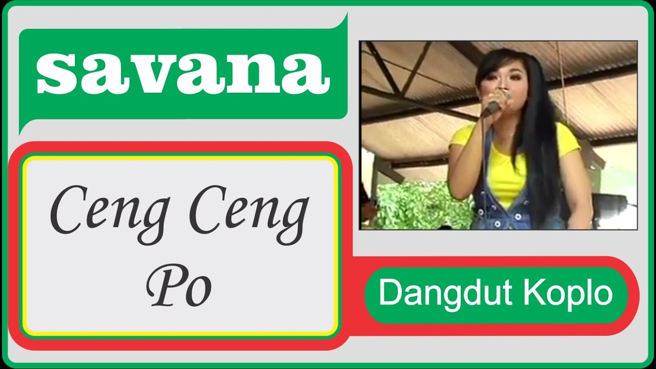 Ceng Ceng PO~Atin Savana Campursari Live Jurug Terbaru - YouTube
