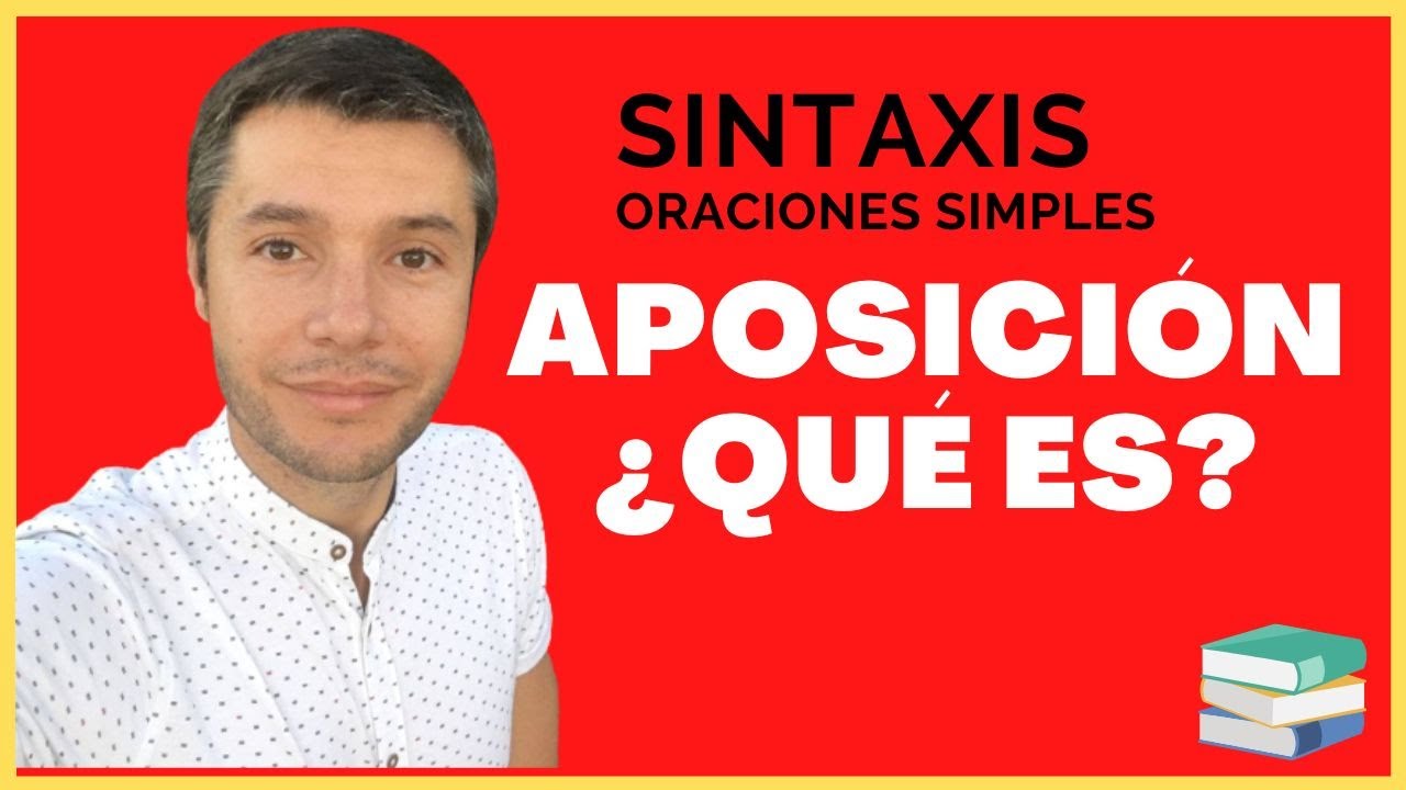 APOSICIÓN Ejemplos ¿Qué es? Tipos - YouTube