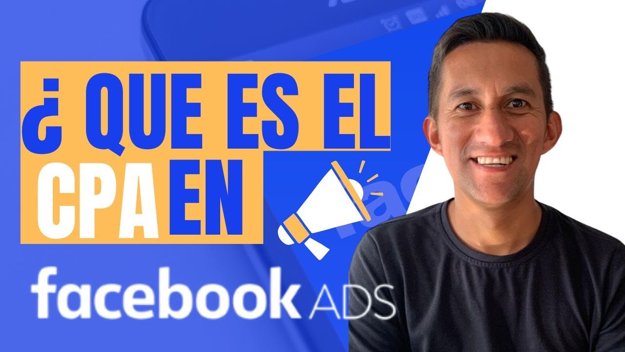 Que es CPA Facebook ADS Costo Por Acción - YouTube