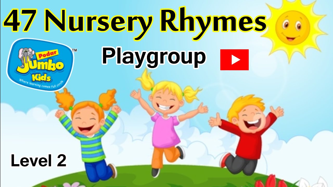 47 Nursery Rhymes & Songs For Playgroup Level 02 | Podar Jumbo Kids ...