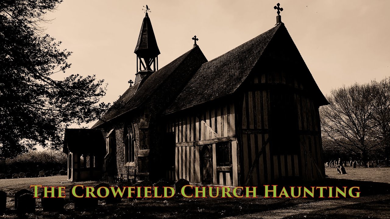 The Crowfield Church Haunting - YouTube