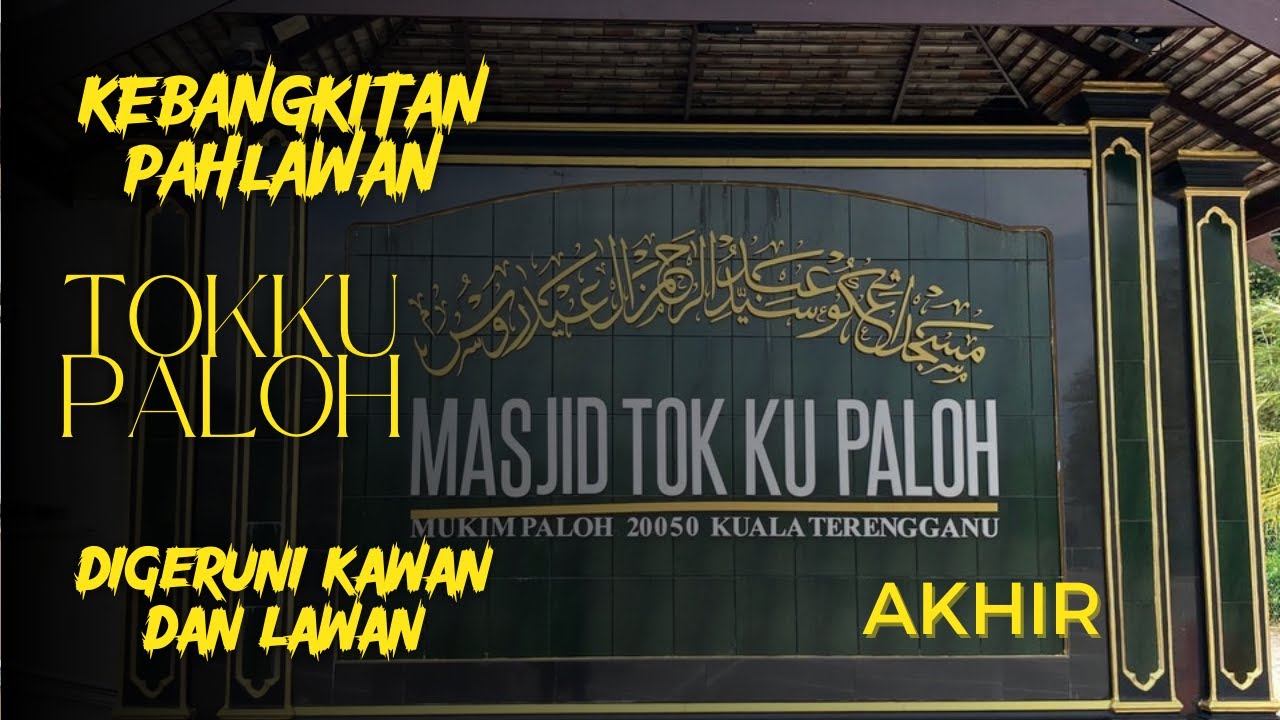 :: JEJAK PAHLAWAN :: TOKKU PALOH (OFFICIAL) - BAHAGIAN AKHIR - YouTube