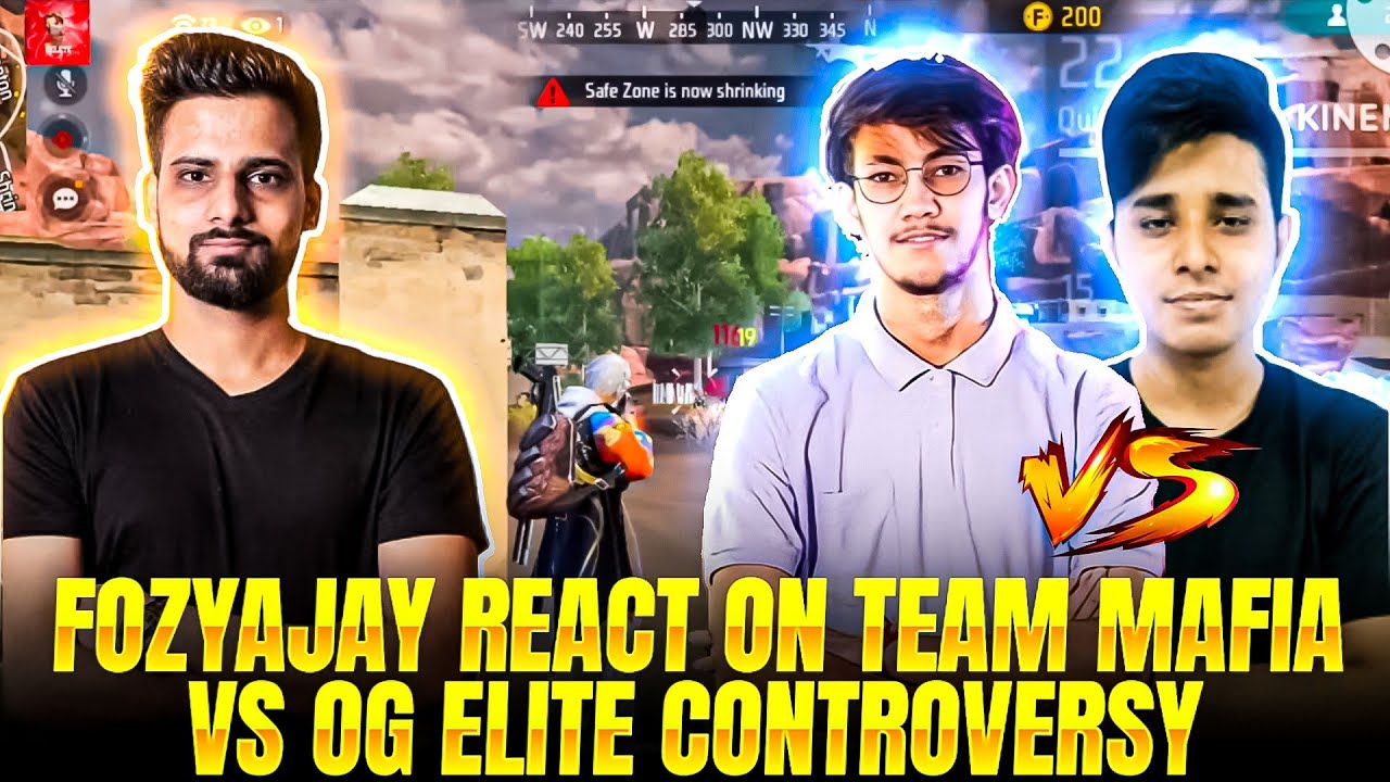 Fozyajay React On Team Mafia Vs Og Elite Controversy 😲😲!! Garena Free Fire - YouTube