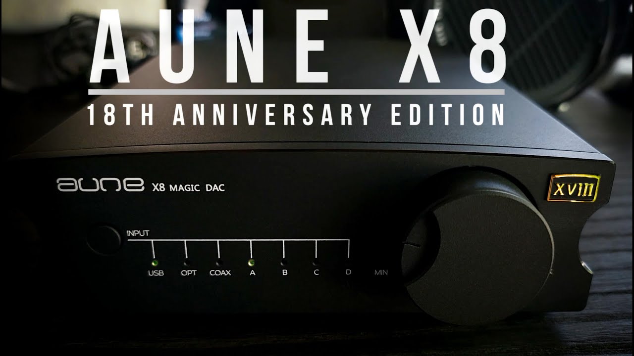 Aune X8 Magic DAC 18th Anniversary Edition (2022). - YouTube