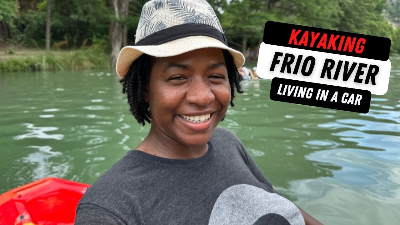 Living In A Car | Camping and Kayaking Frio River | Garner State Park ...