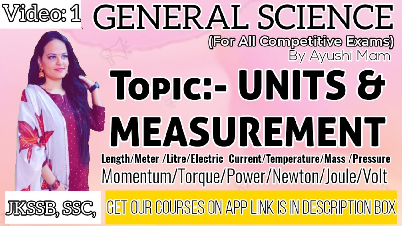 Units & Instruments || Physics, General Science Lec-1 Jkssb, Si-Jkp, ssc by Ayushi Mam - YouTube