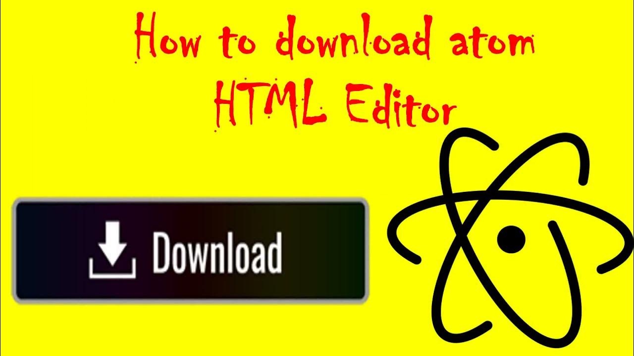 How to download Atom HTML Editor - YouTube
