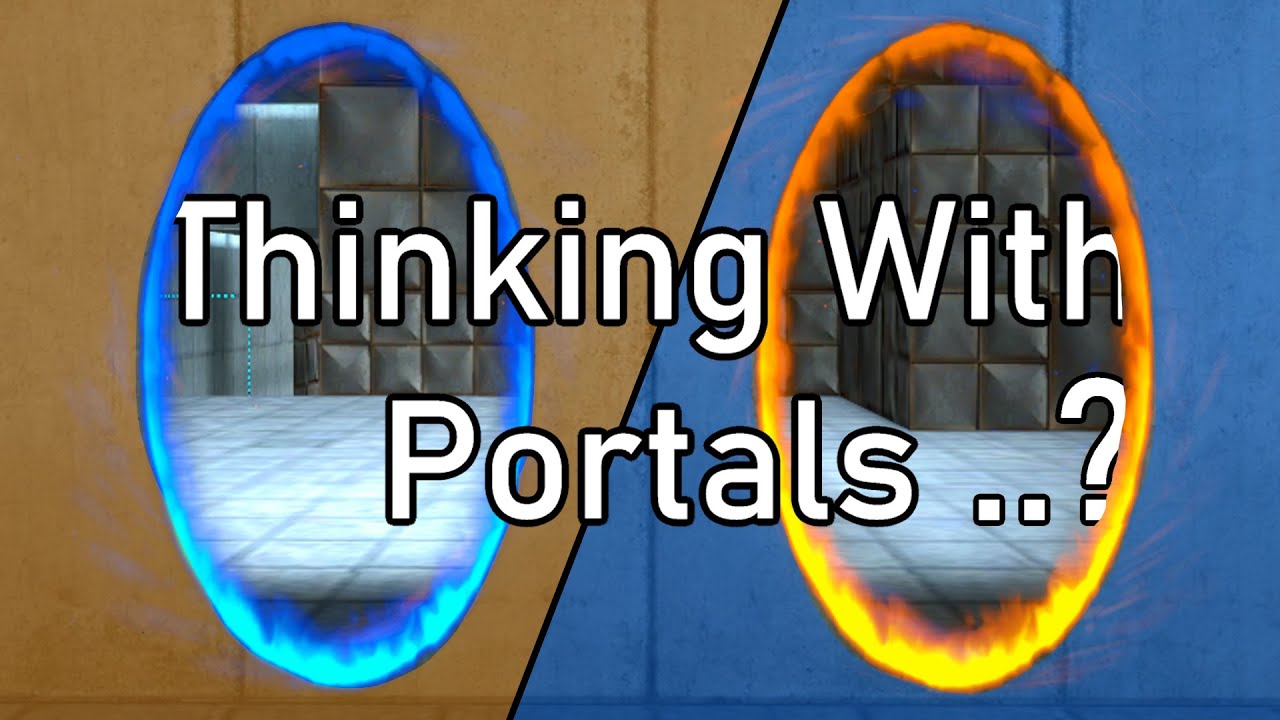 How To Think With Portals - YouTube