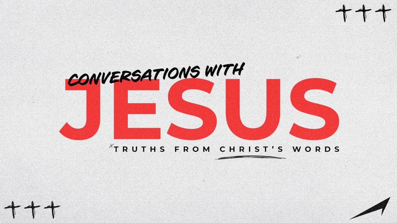 Conversations with Jesus | Extra Grace Required | Pastor Caleb ...