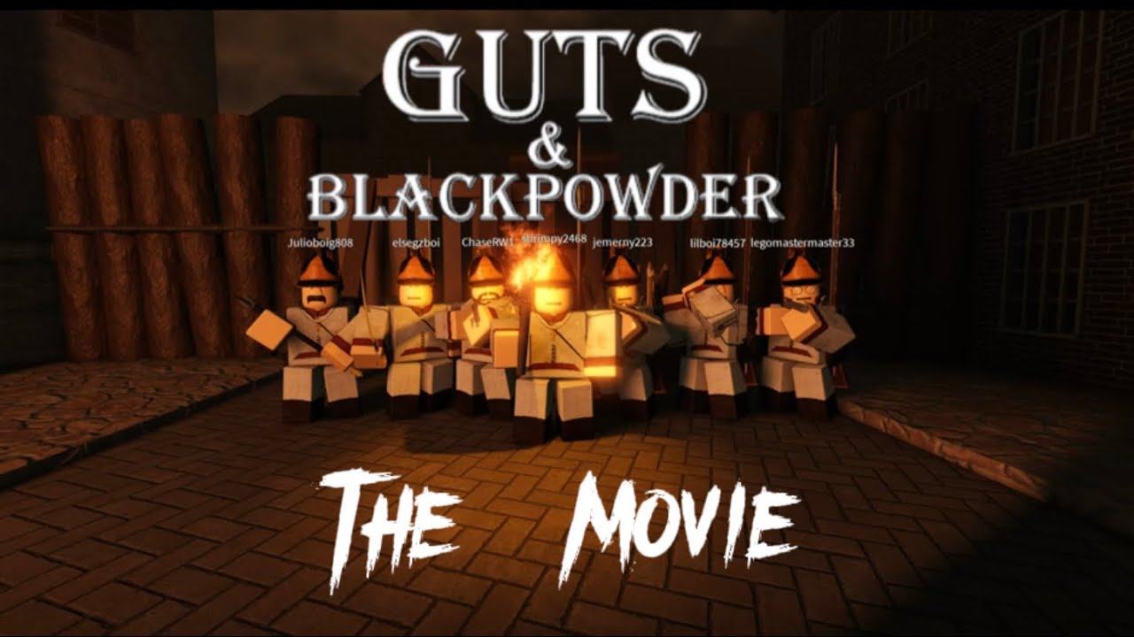 Guts & Blackpowder ‘The Movie’ (Part One) - YouTube
