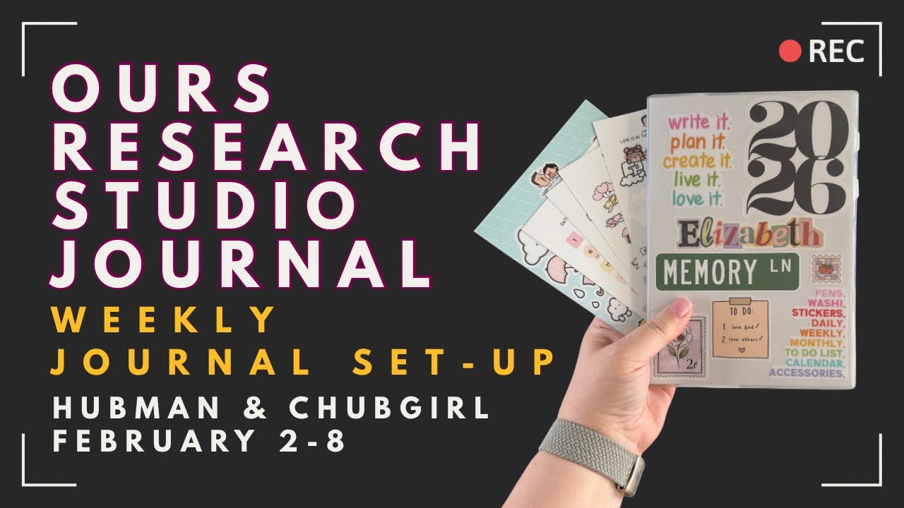 Weekly Journal Set-up Feb 2-8 | OURS Studio Research Journal | Hubman ...