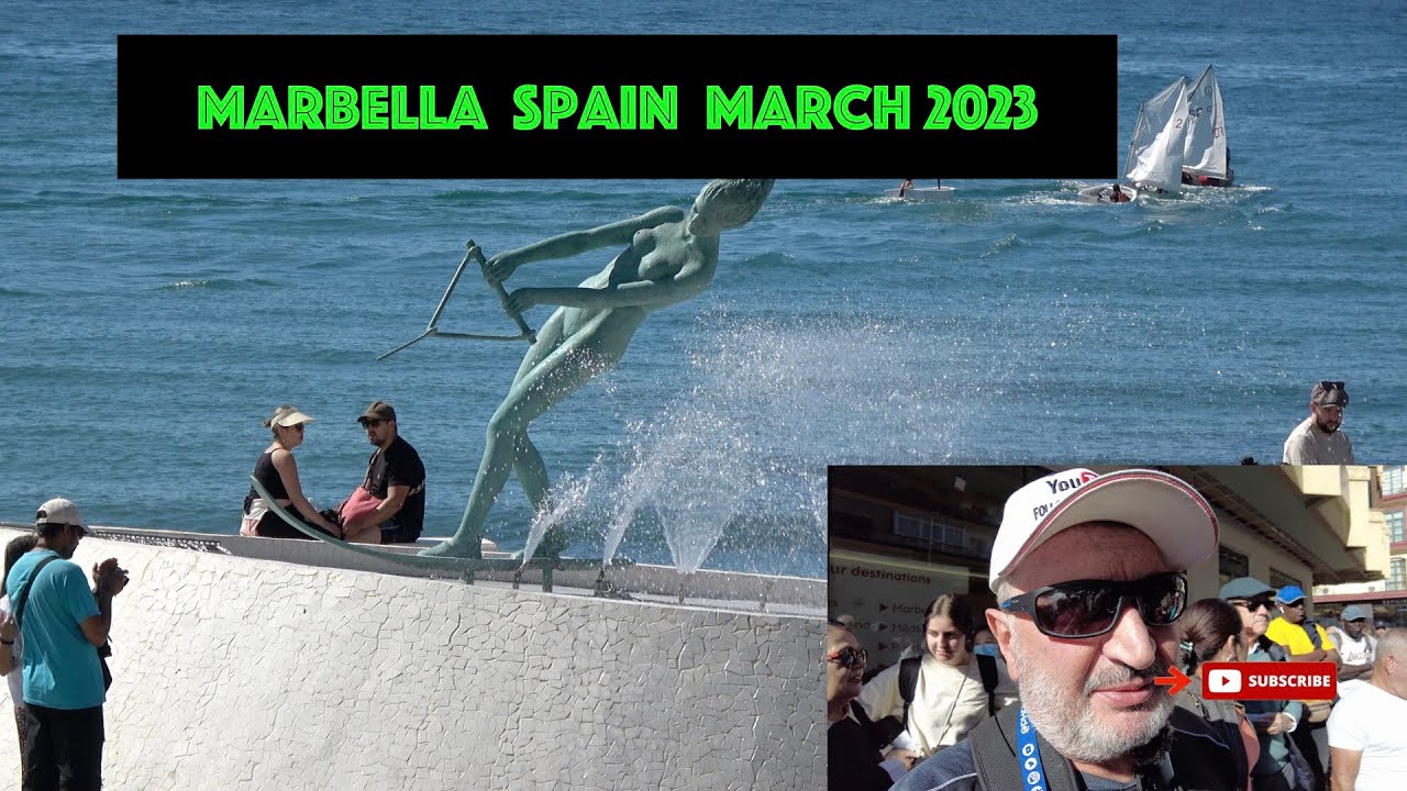 Marbella March 2023 - YouTube