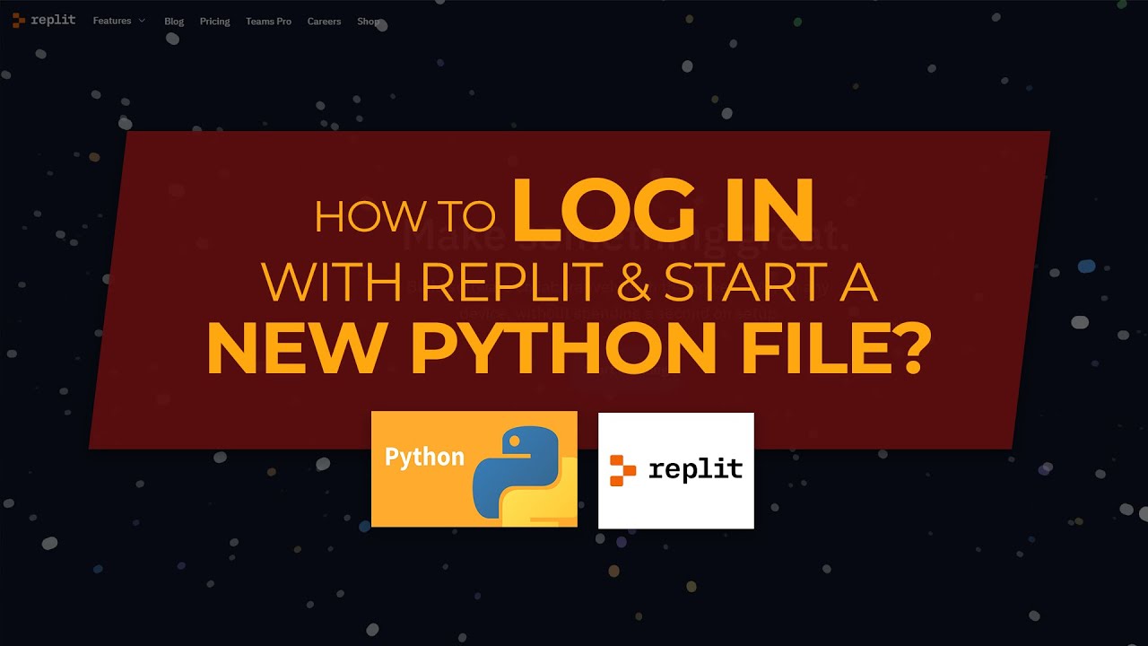 LOG IN TO REPLIT AND START A PYTHON FILE - YouTube