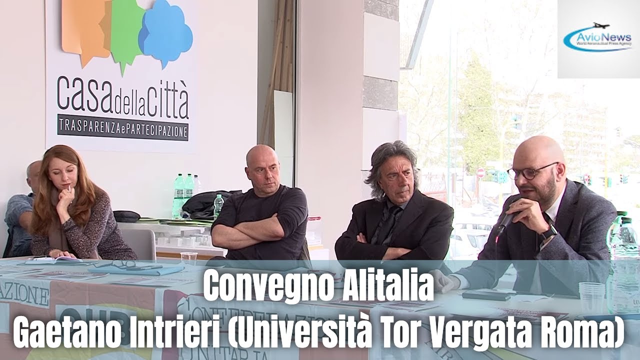 Convegno Alitalia - Gaetano Intrieri (Università Tor Vergata Roma ...