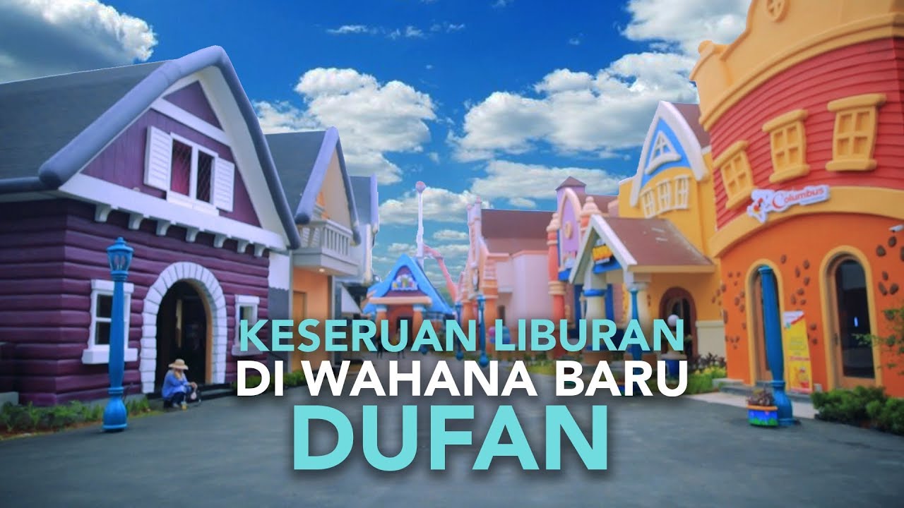 Keseruan Liburan di Dunia Kartun Dufan - YouTube