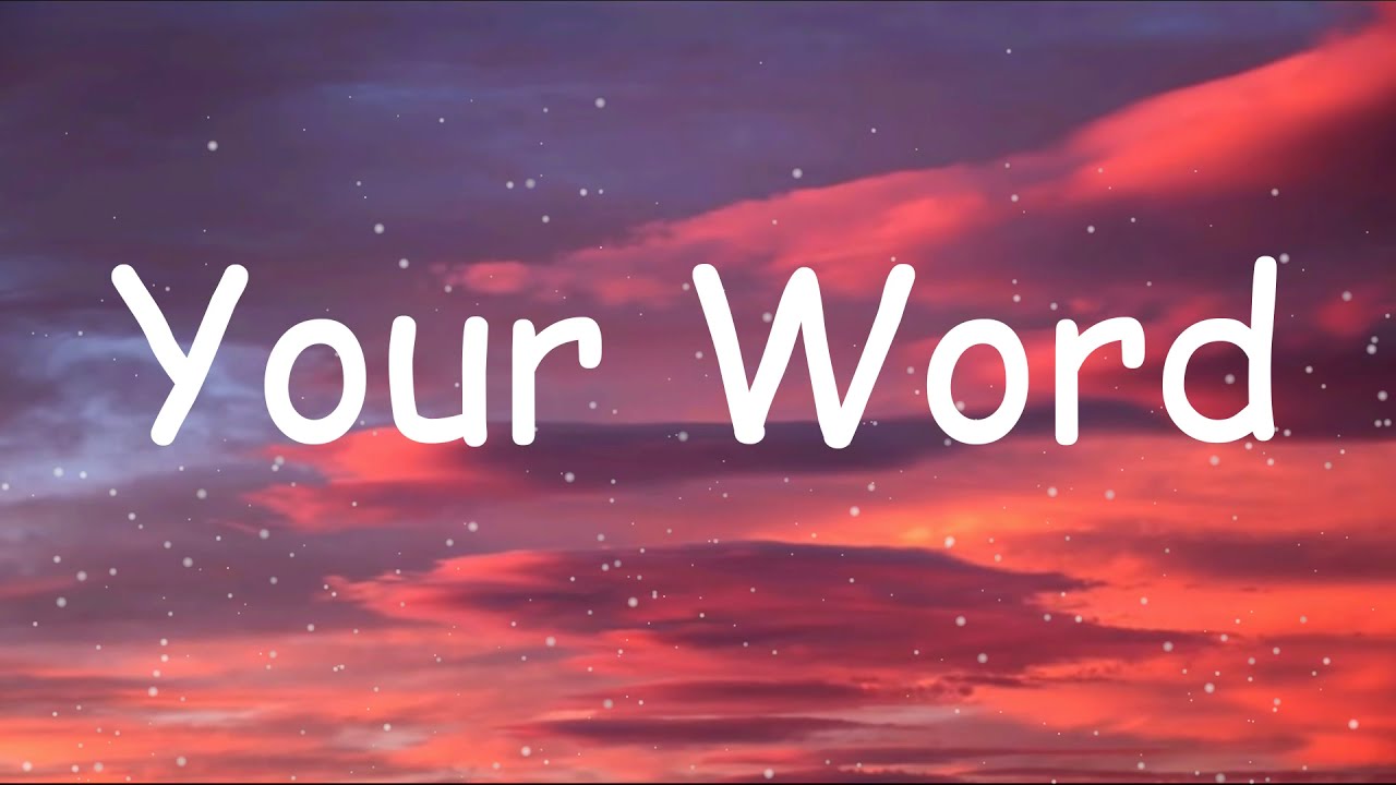Awakening Music ft. Daniel Hagen & Ally Dowling - Your Word (Lyrics ...