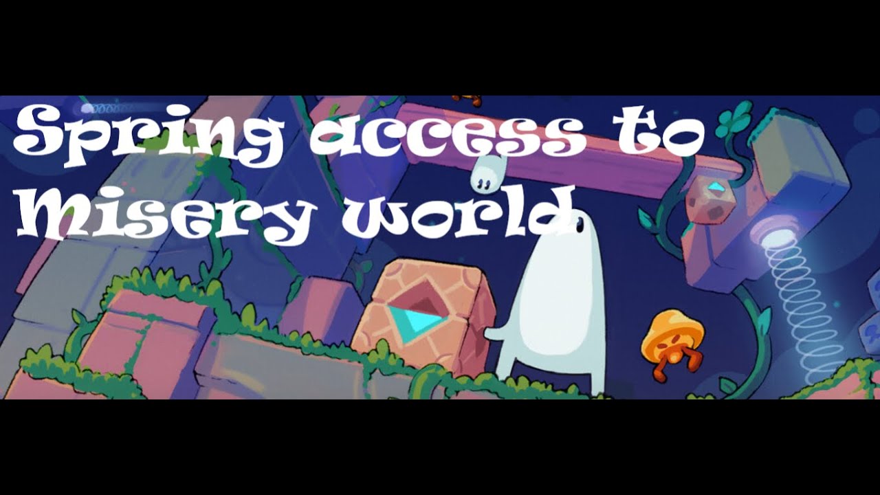 Spring access to Misery world : Ligo - YouTube