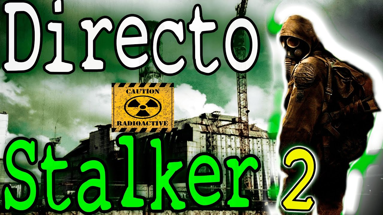 🔴 STALKER 2: "¡Una amenaza invisible! 🎮 - YouTube