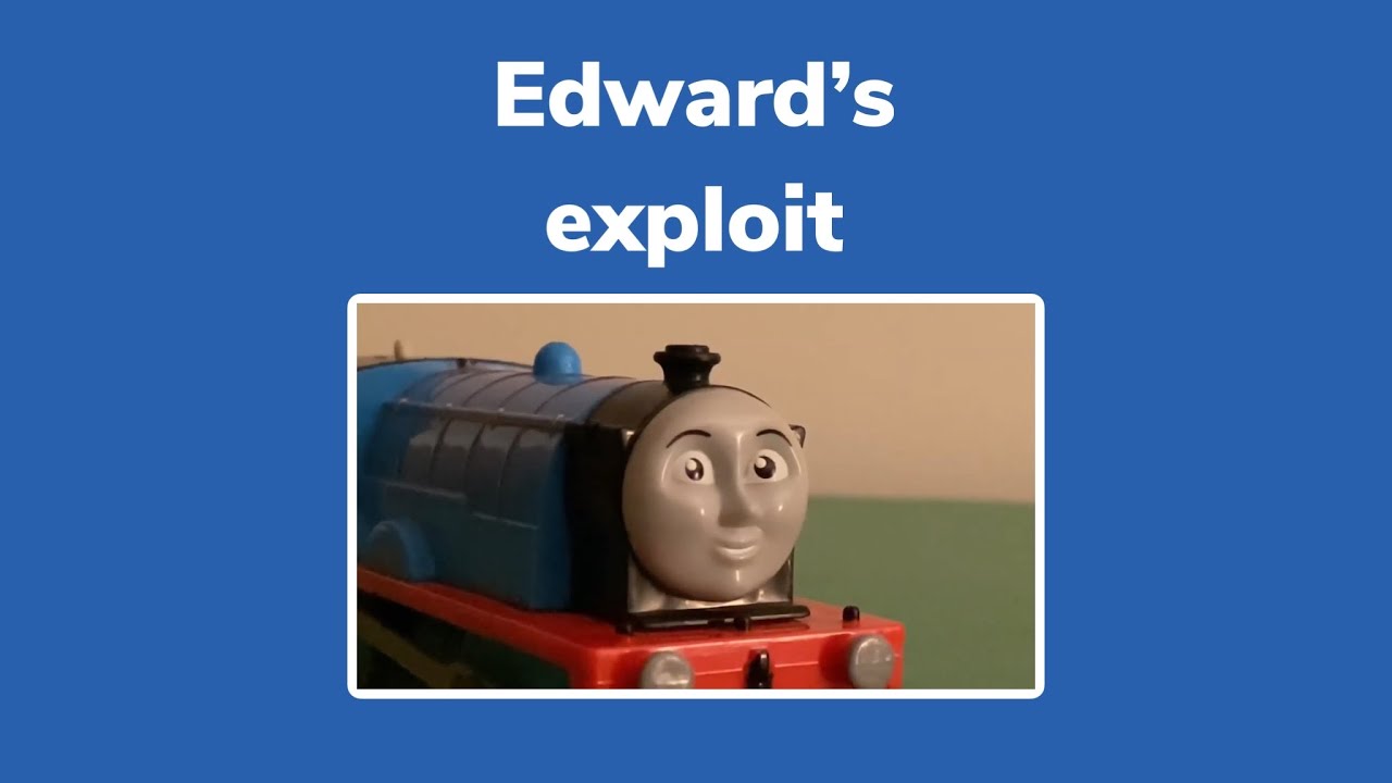 Edward’s Exploit - YouTube