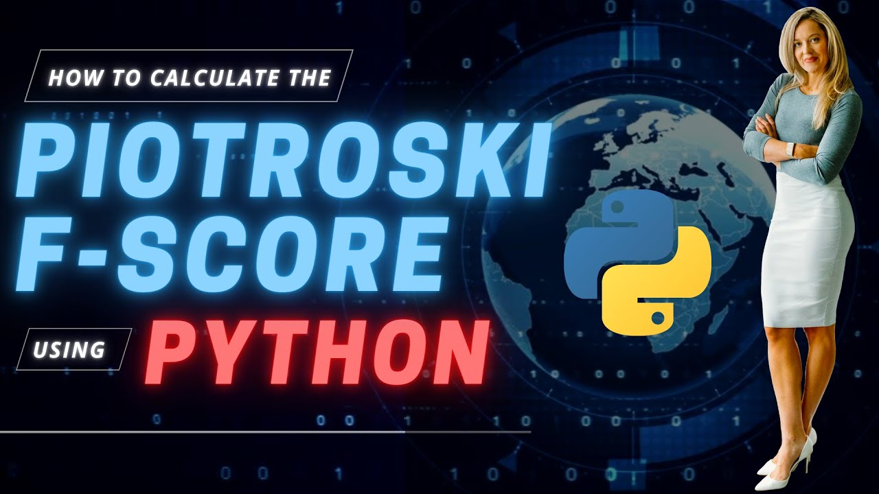 How to Calculate the Piotroski F Score Using Python - YouTube
