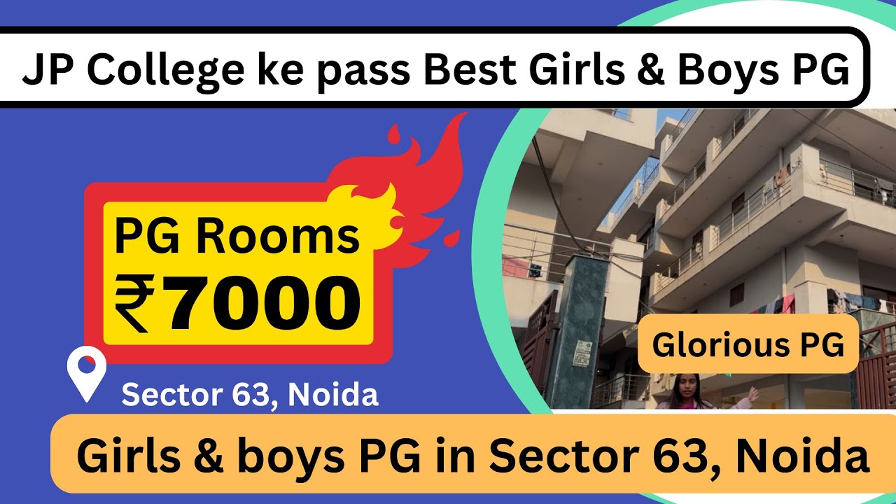 PG near to JP College Noida, Made Easy I Boys & Girls PG tour in Sector ...
