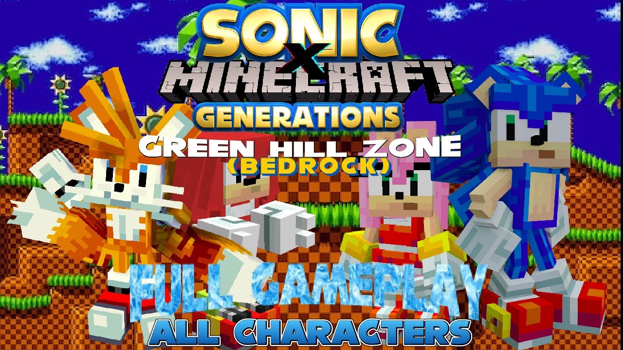 Sonic X Minecraft Generations - Green Hill Zone (Bedrock) FULL GAMEPLAY ...