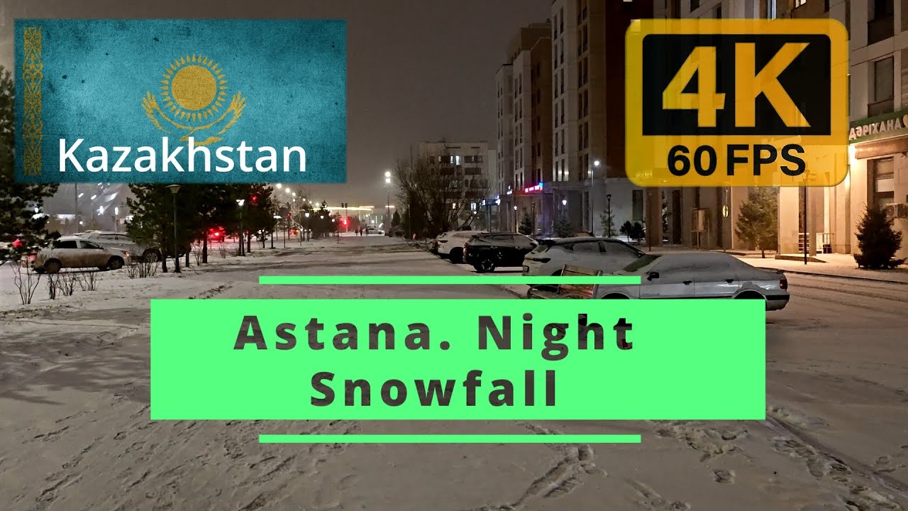 Astana. Night. Snowfall. 4K 60 FPS - YouTube