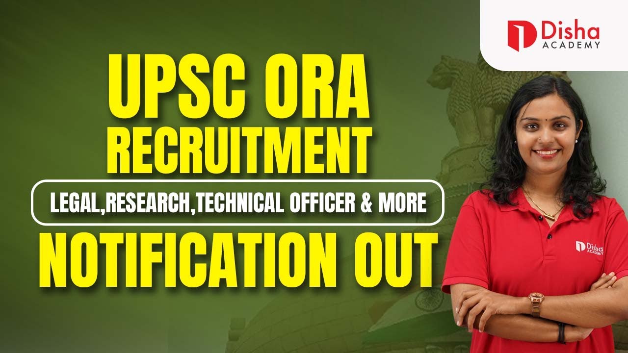 UPSC ORA Recruitment 2025: Multiple Vacancies for Officer Roles -Check ...