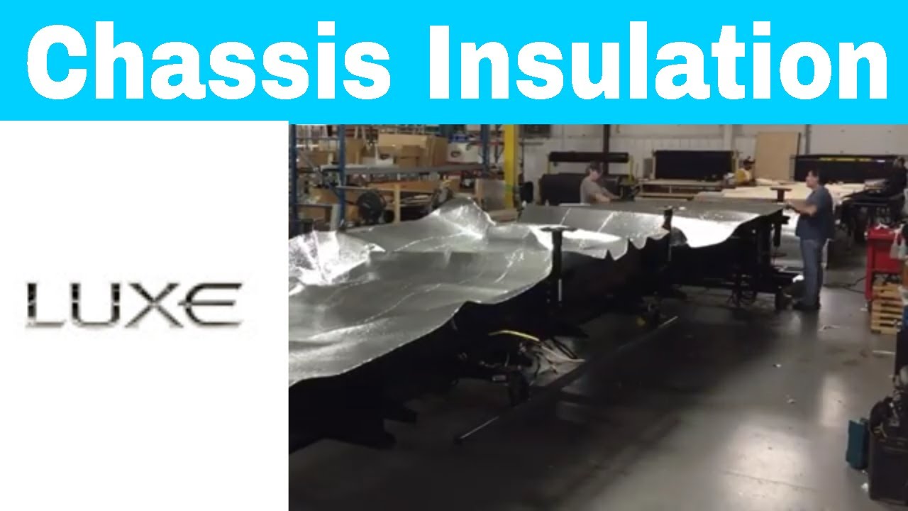 Chassis Insulation Timelapse - Luxe Brands luxury fifth wheel - YouTube