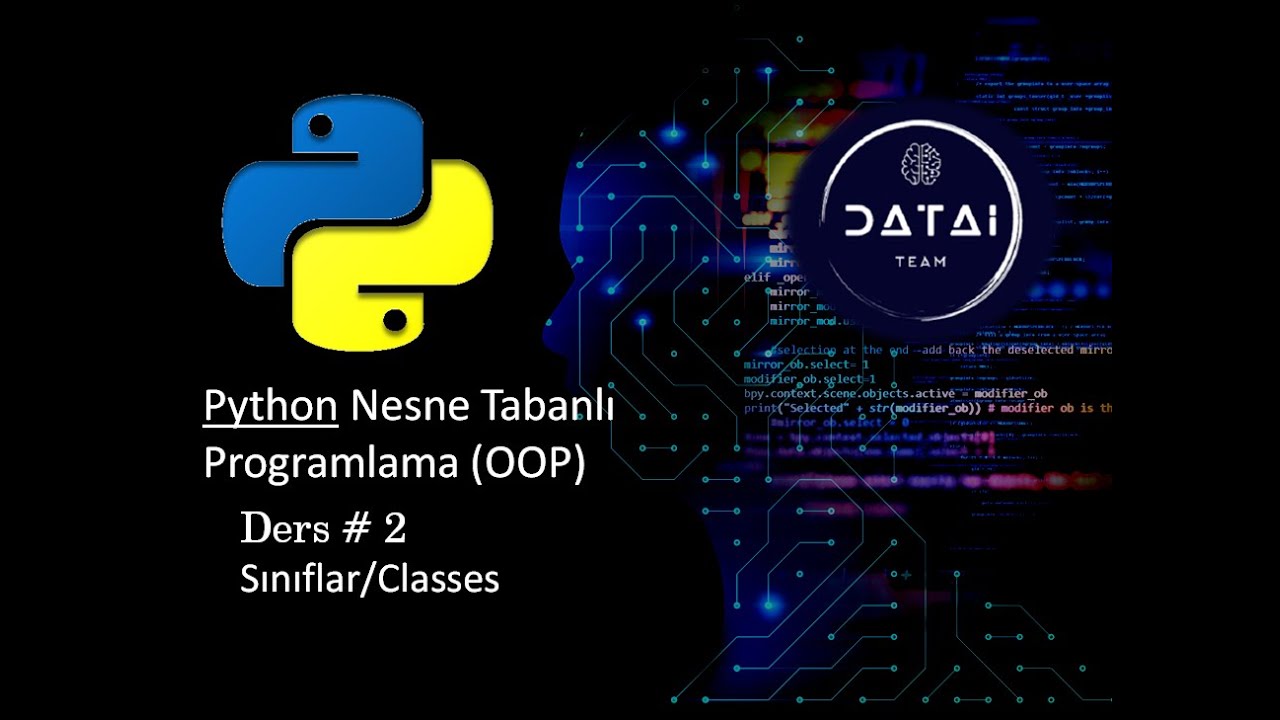 Python Nesne Tabanlı Programlama: Sınıflar/Classes (2) - YouTube