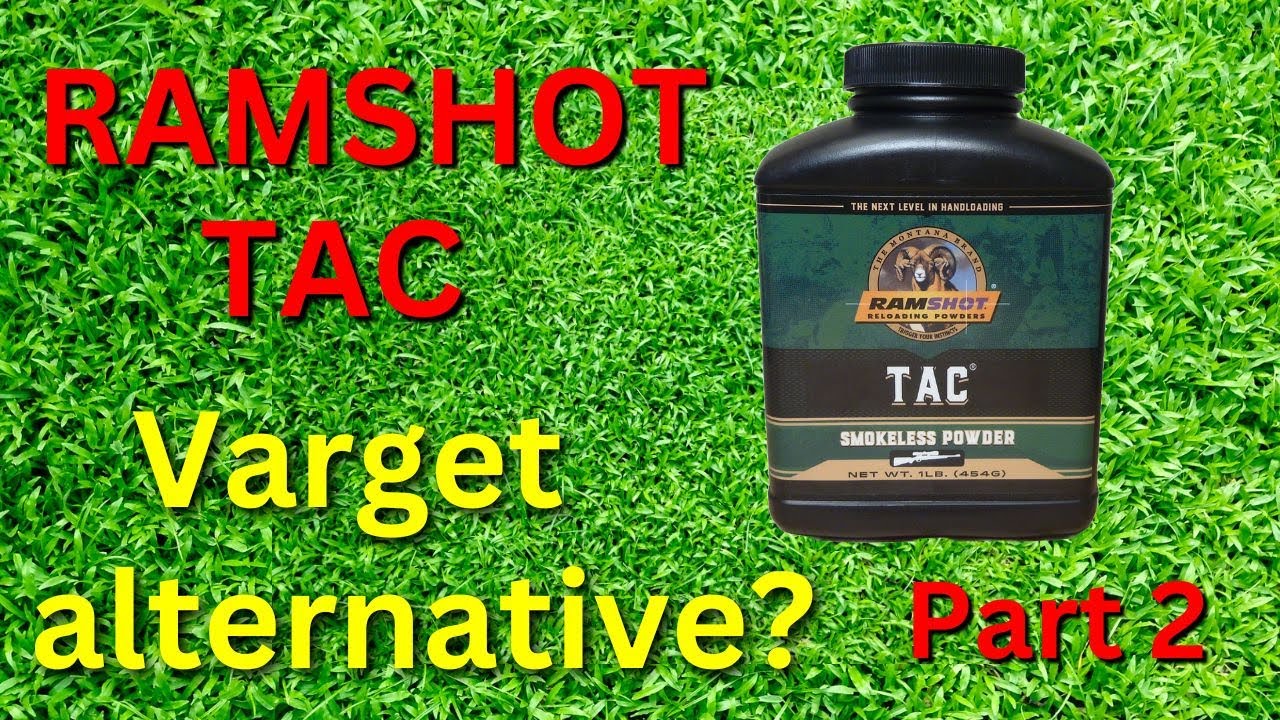 Ramshot TAC - A Varget Substitute? Part 2 - YouTube