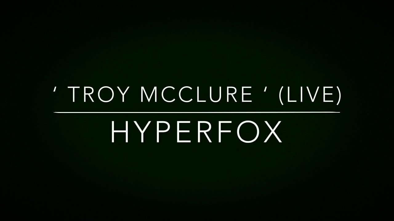HYPERFOX - ‘ Troy McClure ‘ (live at BOOMBOX @The Blueberry) - YouTube