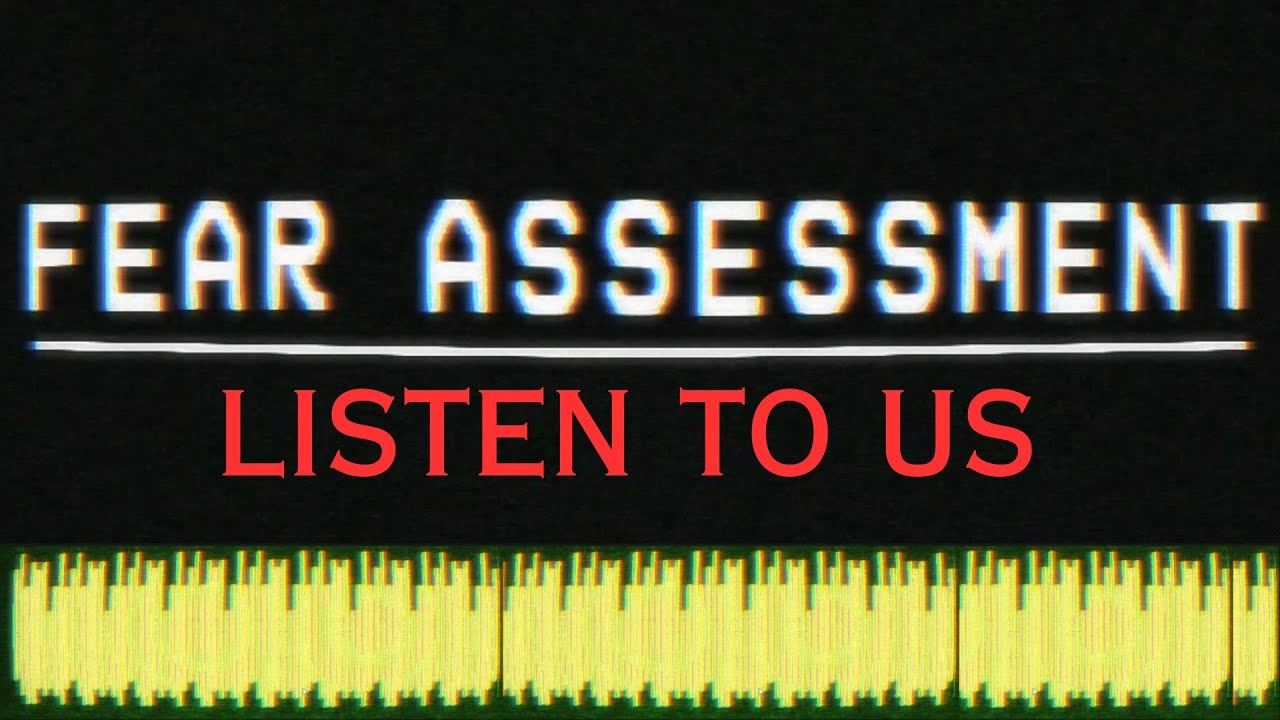 The scariest test I've ever taken (Fear Assessment) - YouTube