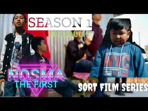 NOSMA THE FIRST// SEASON 1 : EPISODE 1 [MANIPUR SHORT FILM BY CHILD ...