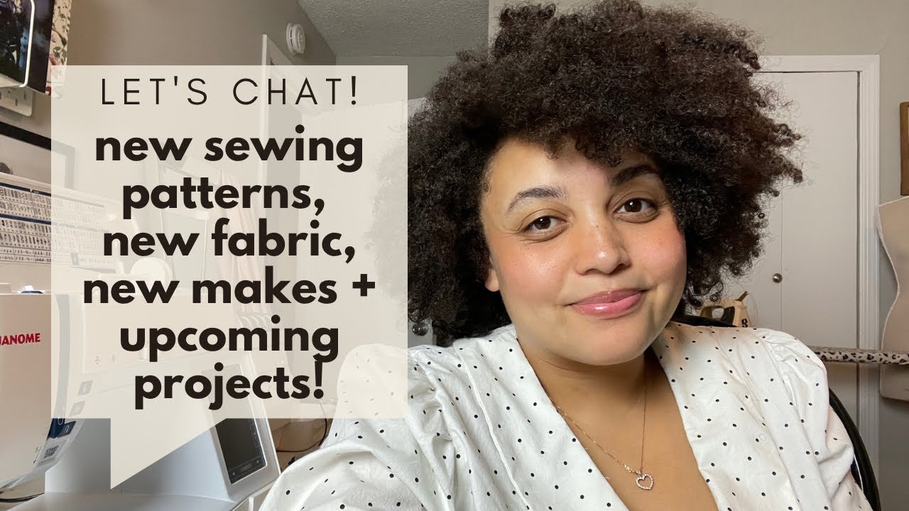 Sewing Chat! Pattern & Fabric Haul! Everything I made this week ...