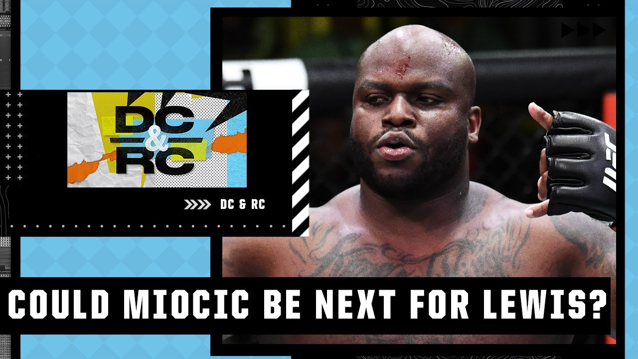 Should Derrick Lewis fight Stipe Miocic next? | DC & RC - YouTube